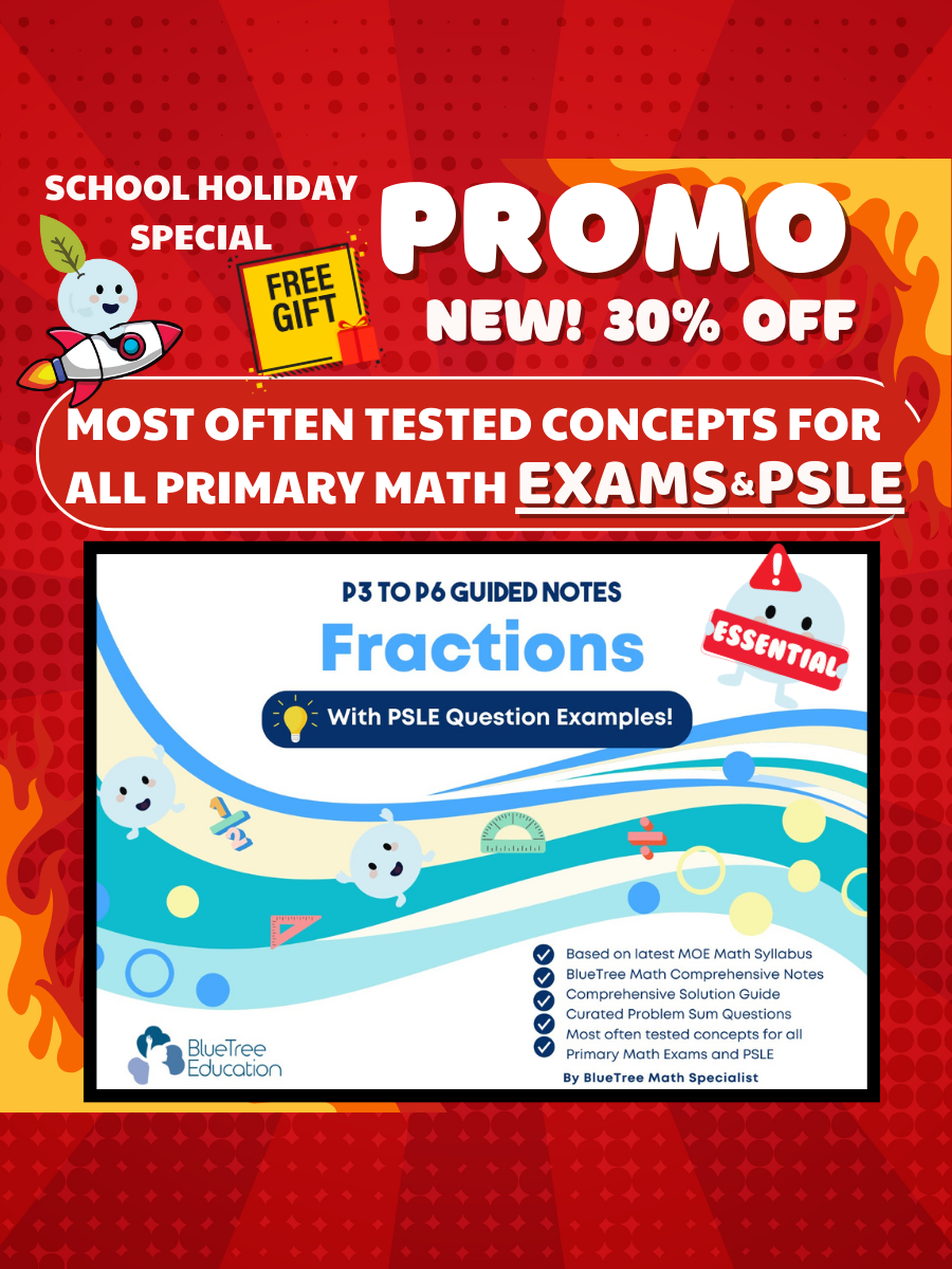 NEW! P3-P6 FRACTIONS NOTES Boost confidence with real PSLE-style ...